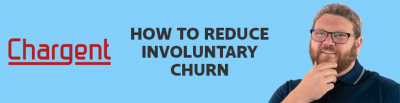 5 Ways to Reduce Involuntary Churn in Salesforce Payments